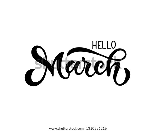 Hand Drawn Hello March Lettering Typography Stock Vector (Royalty Free ...