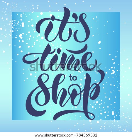 Hand Drawn Its Time Shop Typography Stock Vector (Royalty Free ...