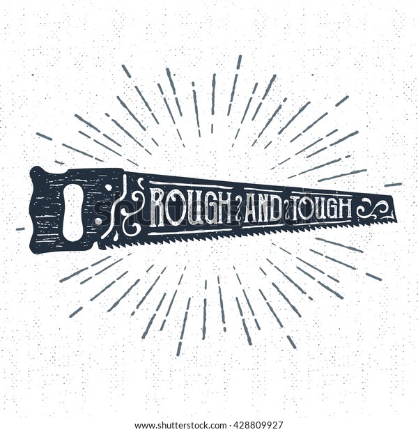 Hand Drawn Label Textured Saw Vector Stock Vector (Royalty Free) 428809927