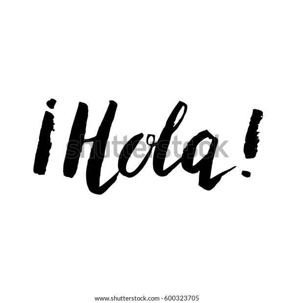 Hand Drawn Lettering Background Word Hola Stock Vector (Royalty Free ...
