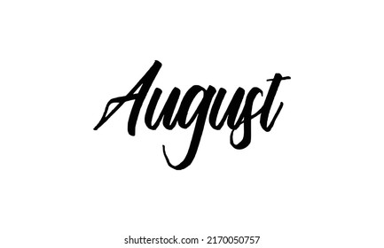 Hand Drawn Lettering Phrase August Ink Stock Vector (Royalty Free ...