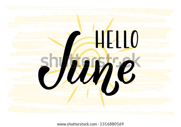 Hand Drawn Lettering Phrase Hello June Stock Vector (Royalty Free ...