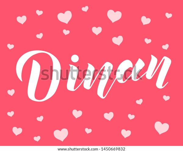 Hand Drawn Lettering Text Dinan On Stock Vector (Royalty Free ...