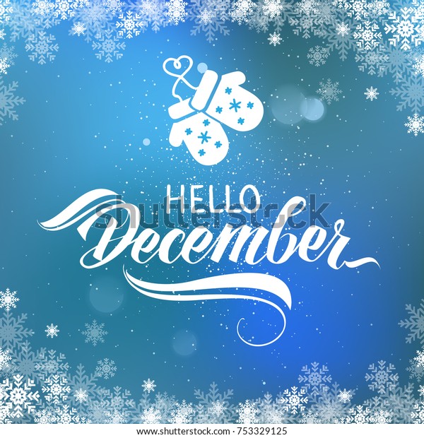 Hand Drawn Lettering Text Hello December Stock Vector (Royalty Free ...