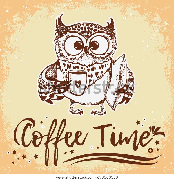 Hand Drawn Owl Cup Coffee Inspirational Stock Vector (Royalty Free ...