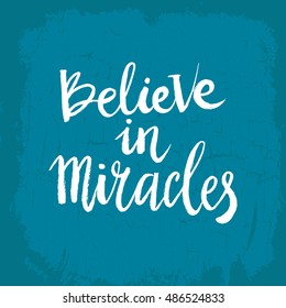 Hand Drawn Phrase Believe Miracles Lettering Stock Vector (Royalty Free ...