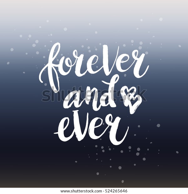 Hand Drawn Phrase Forever Ever Lettering Stock Vector (Royalty Free ...