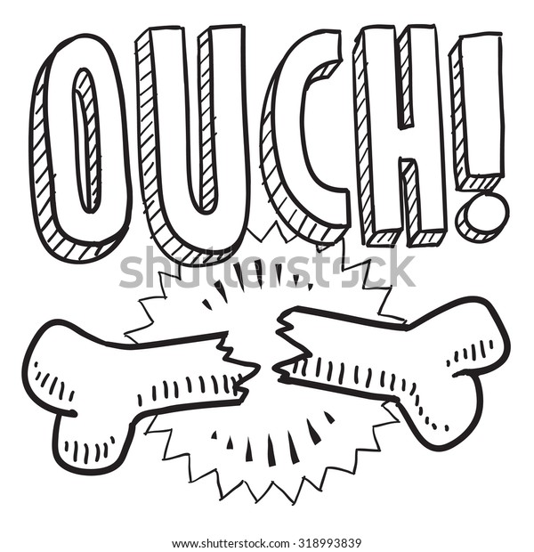 Hand Drawn Sketch Bone Breaking Caption Stock Vector (Royalty Free ...