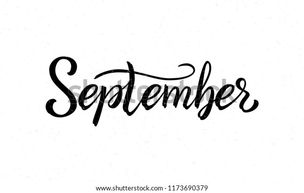 Hand Drawn Typography Lettering Phrase September Stock Vector (Royalty ...