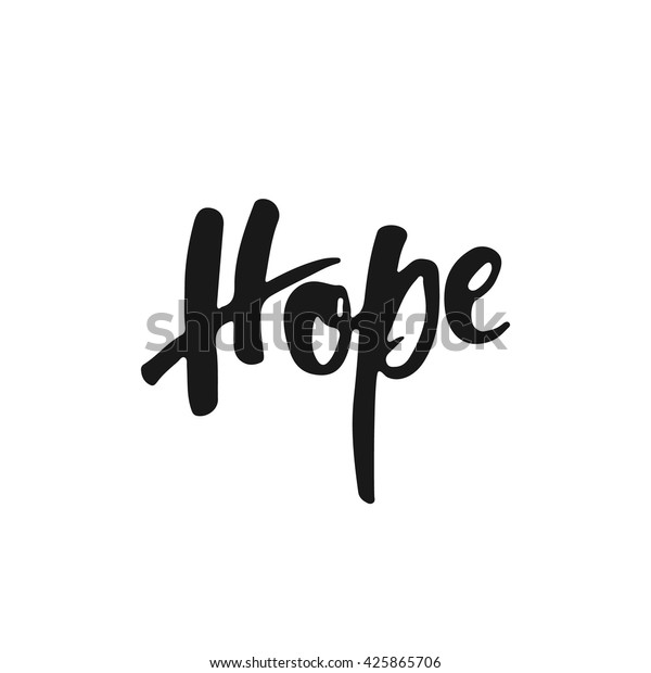 Hand Drawn Typography Lettering Phrase Hope Stock Vector (Royalty Free ...