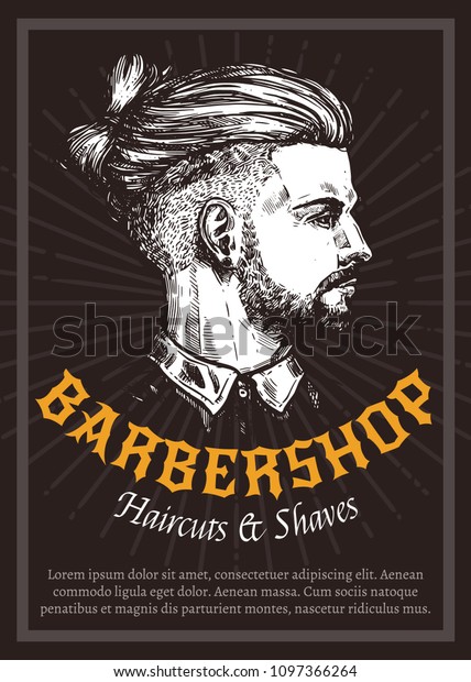 Hand drawn vector barber shop poster with portrait of young man ... Hand drawn vector barber shop poster with portrait of young man ...