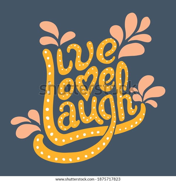 Hand Drawn Vector Illustration Words Live Stock Vector (Royalty Free ...