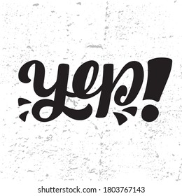 575 Text yep Images, Stock Photos & Vectors | Shutterstock