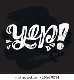 Hand Drawn Vector Phrase Yep White Stock Vector (Royalty Free ...