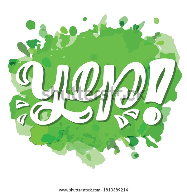 Hand Drawn Vector Phrase Yep White Stock Vector (Royalty Free ...