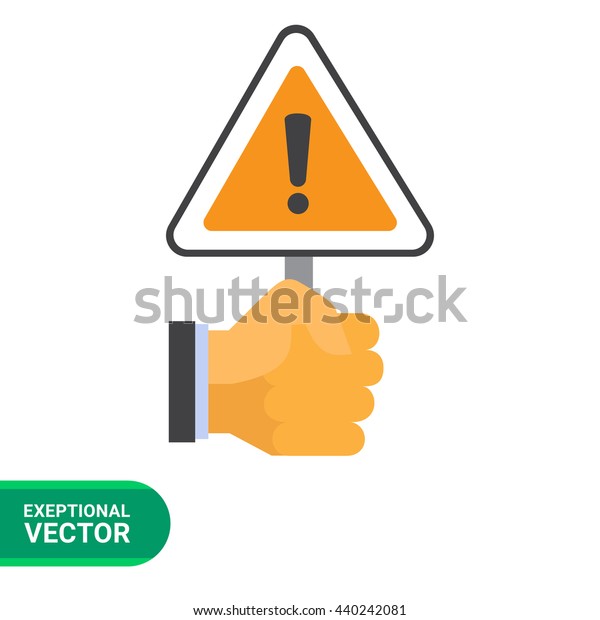 Hand Holding Warning Sign Stock Vector (Royalty Free) 440242081 ...