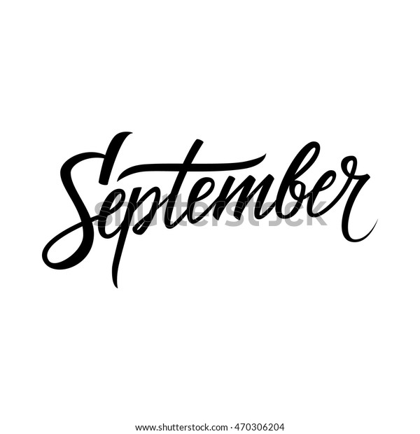 Hand Lettered Word September Calligraphic Season Stock Vector (Royalty ...