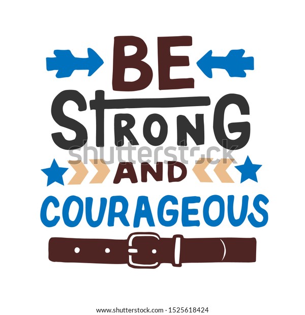 Hand Lettering Be Strong Courageous Biblical Stock Vector (Royalty Free ...