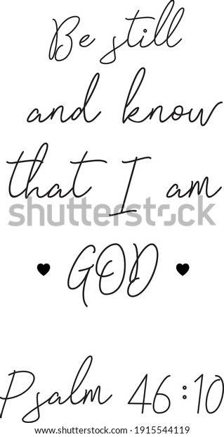 Hand Lettering Bible Verse Be Still Stock Vector (Royalty Free ...