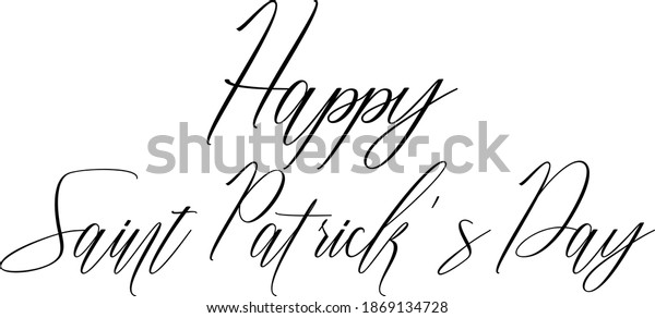 Hand Lettering Cursive Text Happy Saint Stock Vector (Royalty Free ...