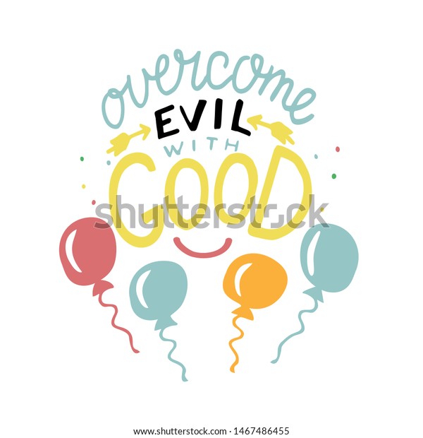 Hand Lettering Overcome Evil Good Balloons Stock Vector (Royalty Free ...