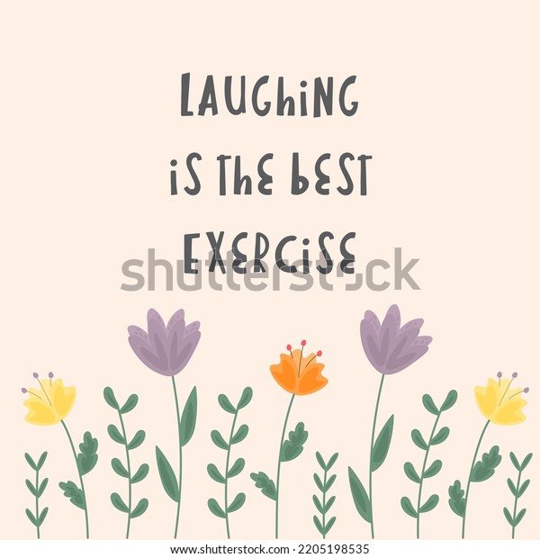 Hand Lettering Poster Phrase Laughing Best Stock Vector (Royalty Free ...