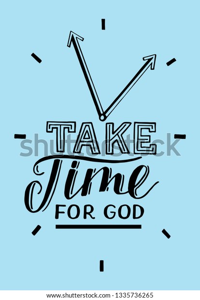 Hand Lettering Take Time God Biblical Stock Vector (Royalty Free ...