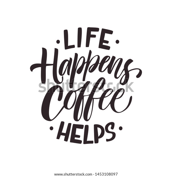 Hand Lettering Typography Design Coffee Quote: vector de stock (libre ...