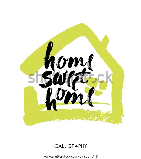 Mão lettering tipografia poster.citação caligráfica Home doce casa.Para ...