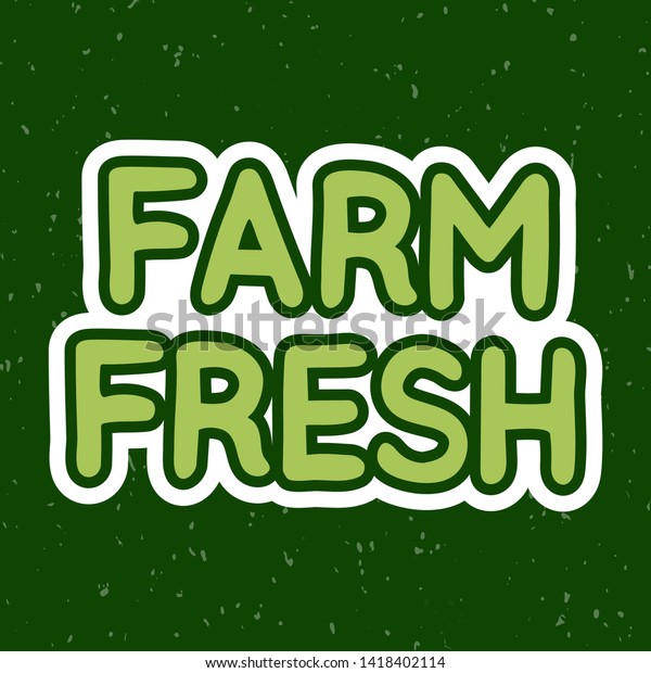 Hand Sketched Vector Farm Fresh Lettering Stock Vector (Royalty Free ...