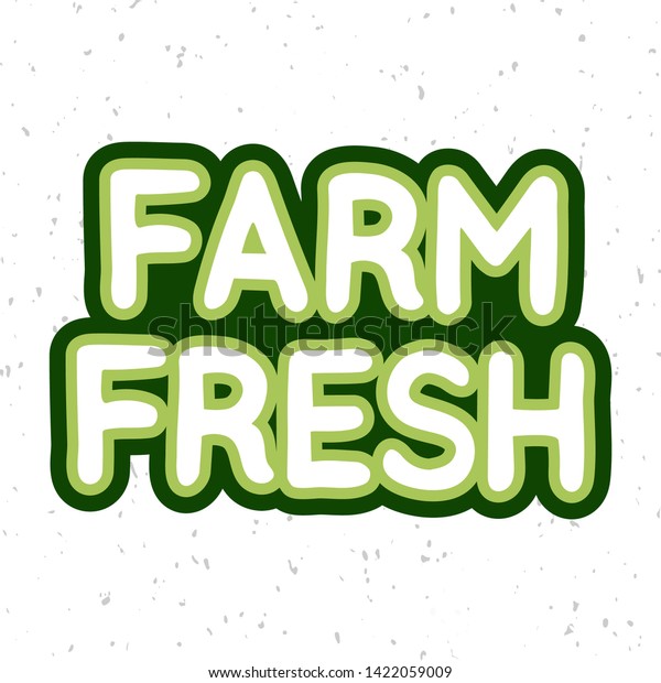 Hand Sketched Vector Farm Fresh Lettering Stock Vector (Royalty Free ...