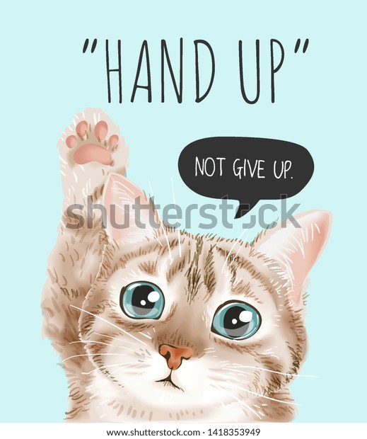 hand up slogan with cute cat