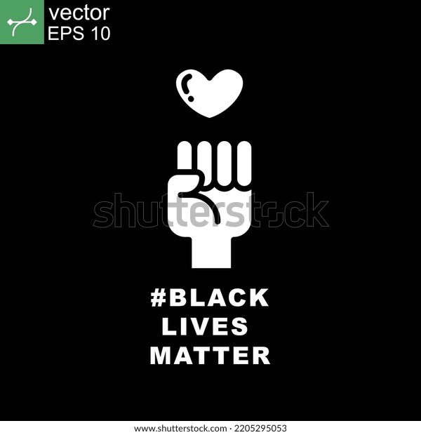 Hand Symbol Black Lives Matter Protest Stock Vector (Royalty Free ...