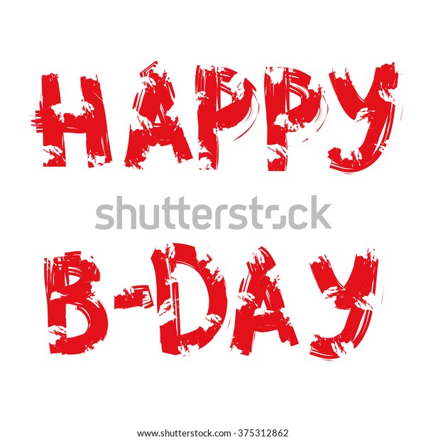 Hand Writing Happy Bday Stock Vector (Royalty Free) 375312862 ...