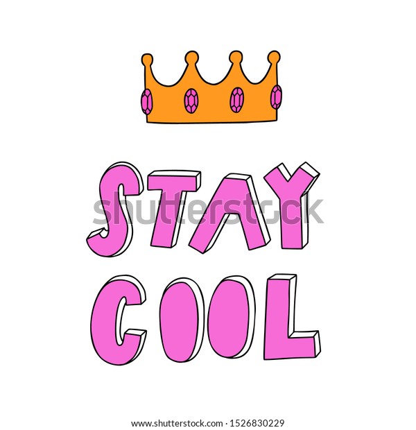 Handdrawn Lettering Stay Cool Vector Illustration Stock Vector (Royalty ...