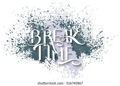 Handmade Calligraphy Vector Illustration Handwritten Break: vector de ...