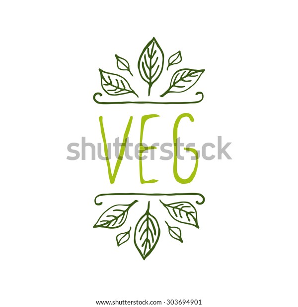 Handsketched Typographic Element Veg Product Label Stock Vector ...