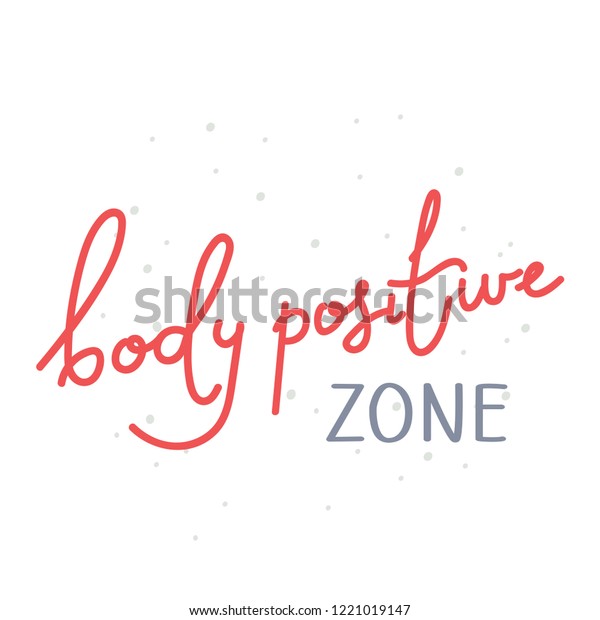 Handwritten Body Positive Zone Poster Vector Stock Vector (Royalty Free ...