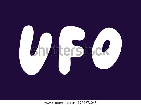 Handwritten Lettering About Space Ufo Vector Stock Vector (Royalty Free ...
