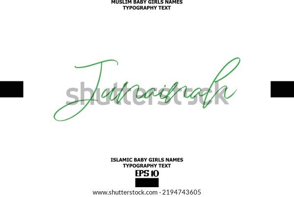 Handwritten Text Islamic Female Name Junainah Stock Vector (Royalty ...