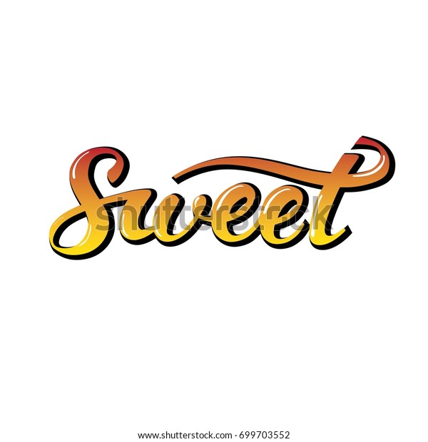 Handwritten Word Sweet Stock Vector (Royalty Free) 699703552 | Shutterstock