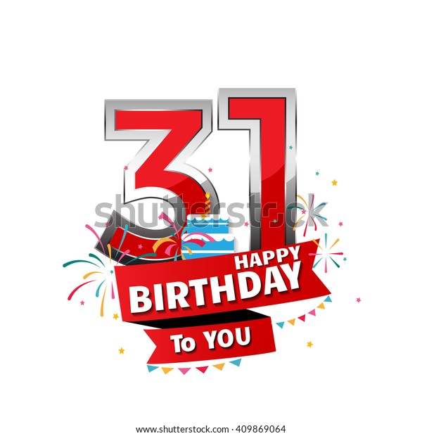 Happy Birthday 31 Date Fun Celebration 스톡 벡터(로열티 프리) 409869064