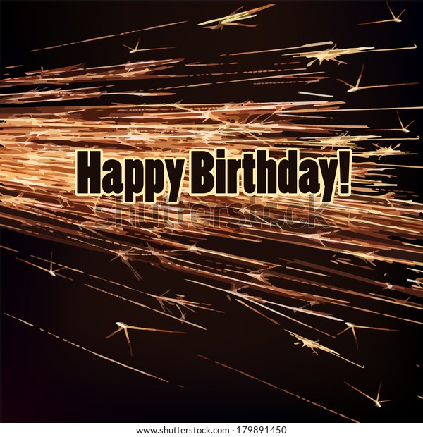 Happy Birthday Sparks Vector Stock Vector (Royalty Free) 179891450 ...