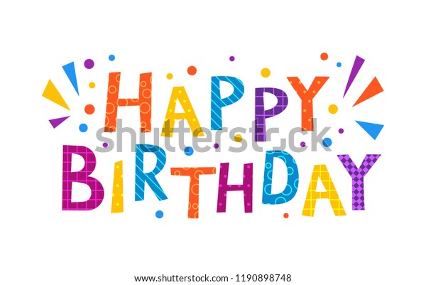 Happy Birthday Text Banner Vector Letterring Stock Vector (Royalty Free ...