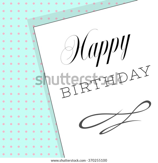 Happy Birthday Text Card Vector Illustration Stock Vector (Royalty Free ...
