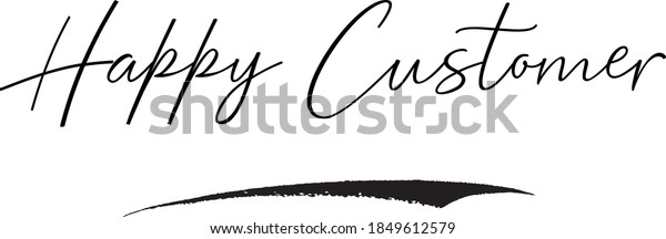 Happy Customer Cursive Calligraphy Black Color Stock Vector (Royalty ...
