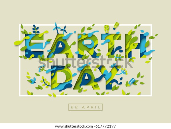 Happy Earth day typography design with abstract leaves, papercut shapes ...