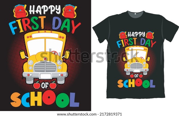 Happy First Day Back School T Stock Vector (Royalty Free) 2172819371 ...