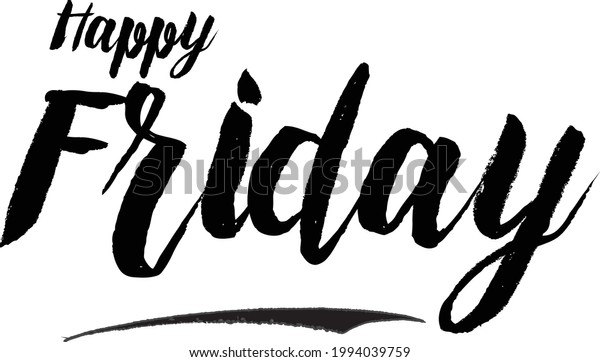 Happy Friday Calligraphy Black Color Text Stock Vector (Royalty Free ...