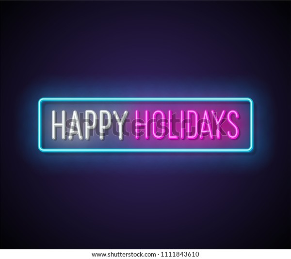 Happy Holidays Neon Signboard Vector Illustration Stock Vector (Royalty ...